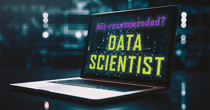 データサイエンティストはやめとけ？その理由と実態、活躍するための条件 | マイナビクリエイター